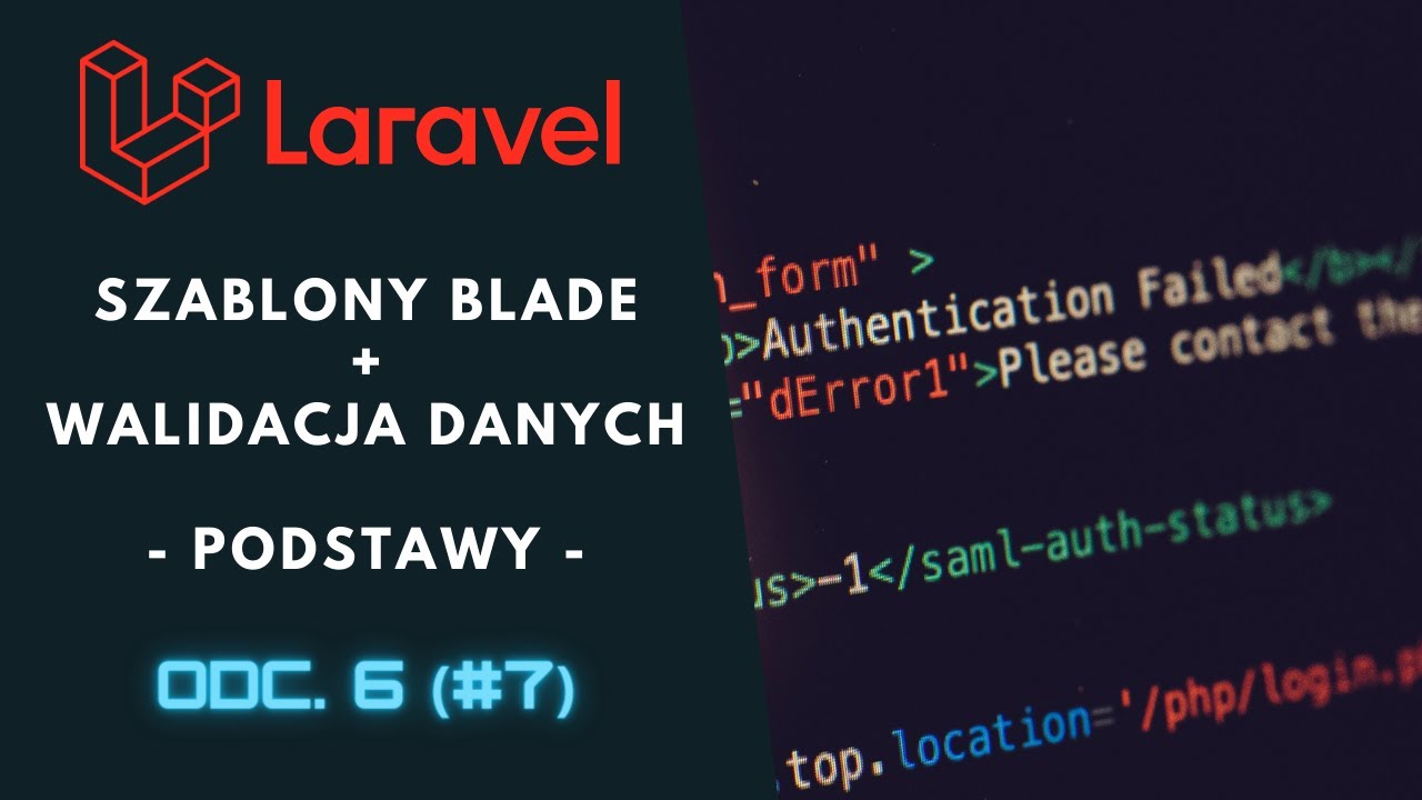 [Praktyczny kurs Laravel / PHP] Jak działa walidacja w Laravel? Czym są szablony Blade? ⌨️ cz.6 ...