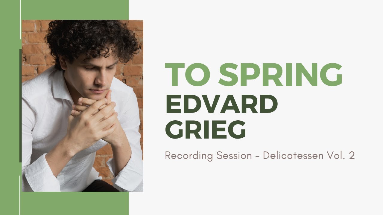 Edvard Grieg: Lyric Pieces Book III, Op. 43, no. 6: To Spring (by ...