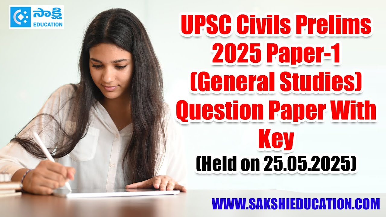 UPSC Prelims 2025 Answers | UPSC Prelims Paper 1 Key 2025 | UPSC ...