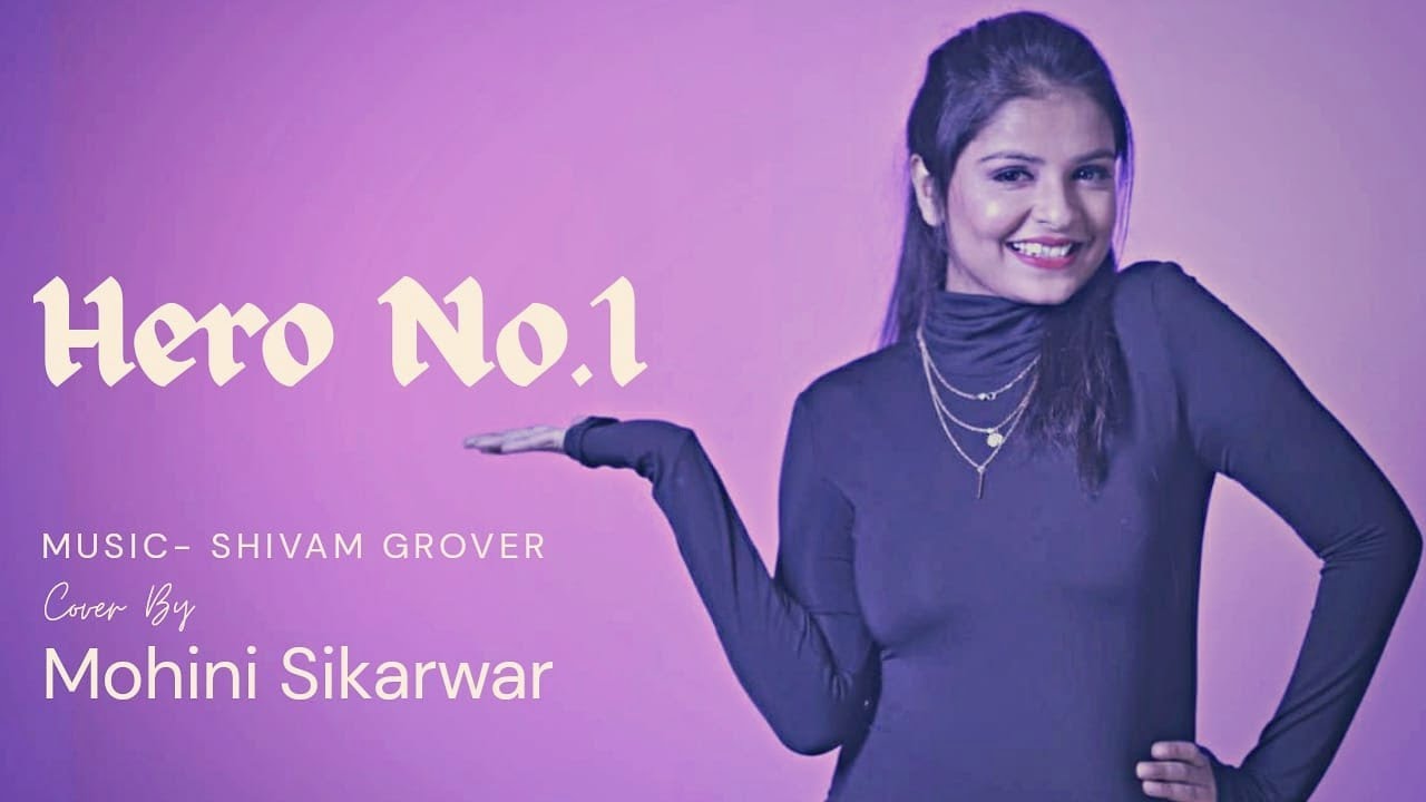 Hero No.1 | | Mohini Sikarwar | | Shivam Grover | | Knight pictures ...