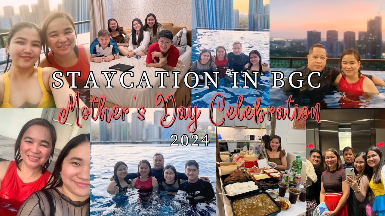 Staycation in BGC | Mother's Day Celebration 2024 | Princess Angelica ...