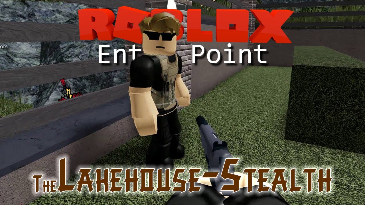 Stealthy Lakehouse | Roblox - Entry Point - YouTube