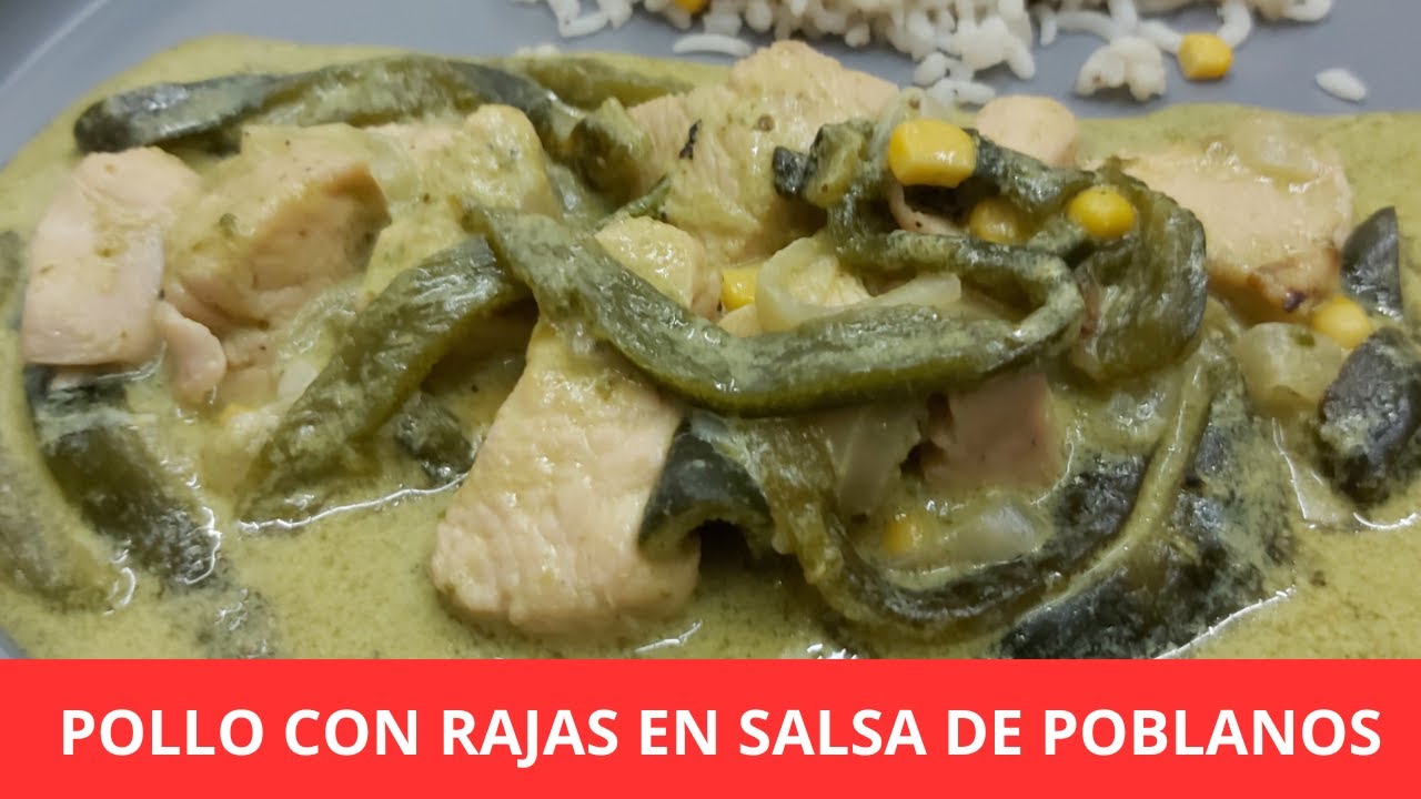 Pollo con rajitas en salsa de poblanos.- RecetasdeLuzMa - YouTube