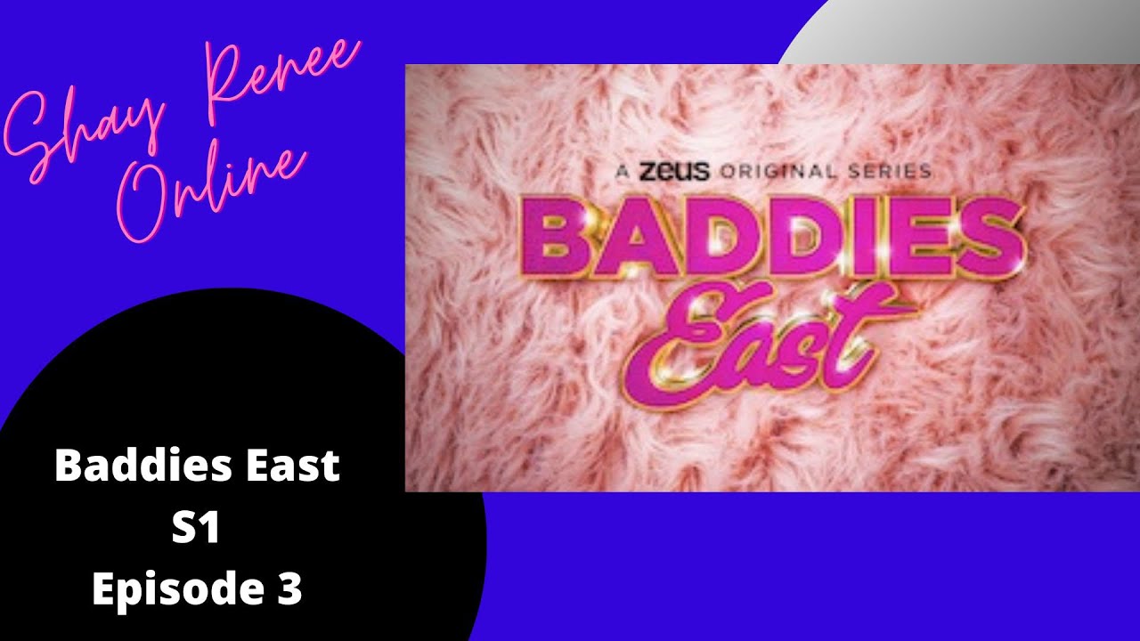 Baddies East S1 Ep 3 #BaddiesEast - YouTube