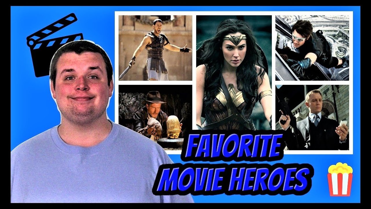 Top 10 Favorite Movie Heroes of All-Time - YouTube