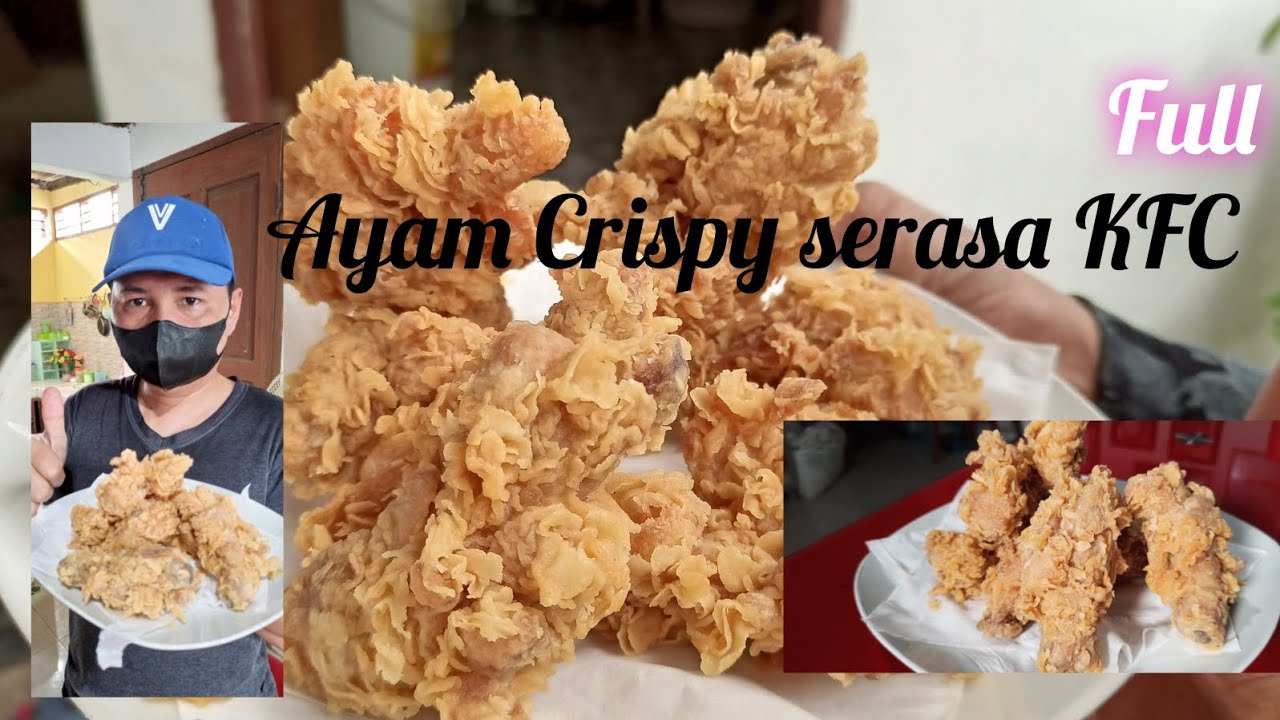 Full resep dan cara buat ayam crispy ala KFC 2022 @meliaindrayani - YouTube