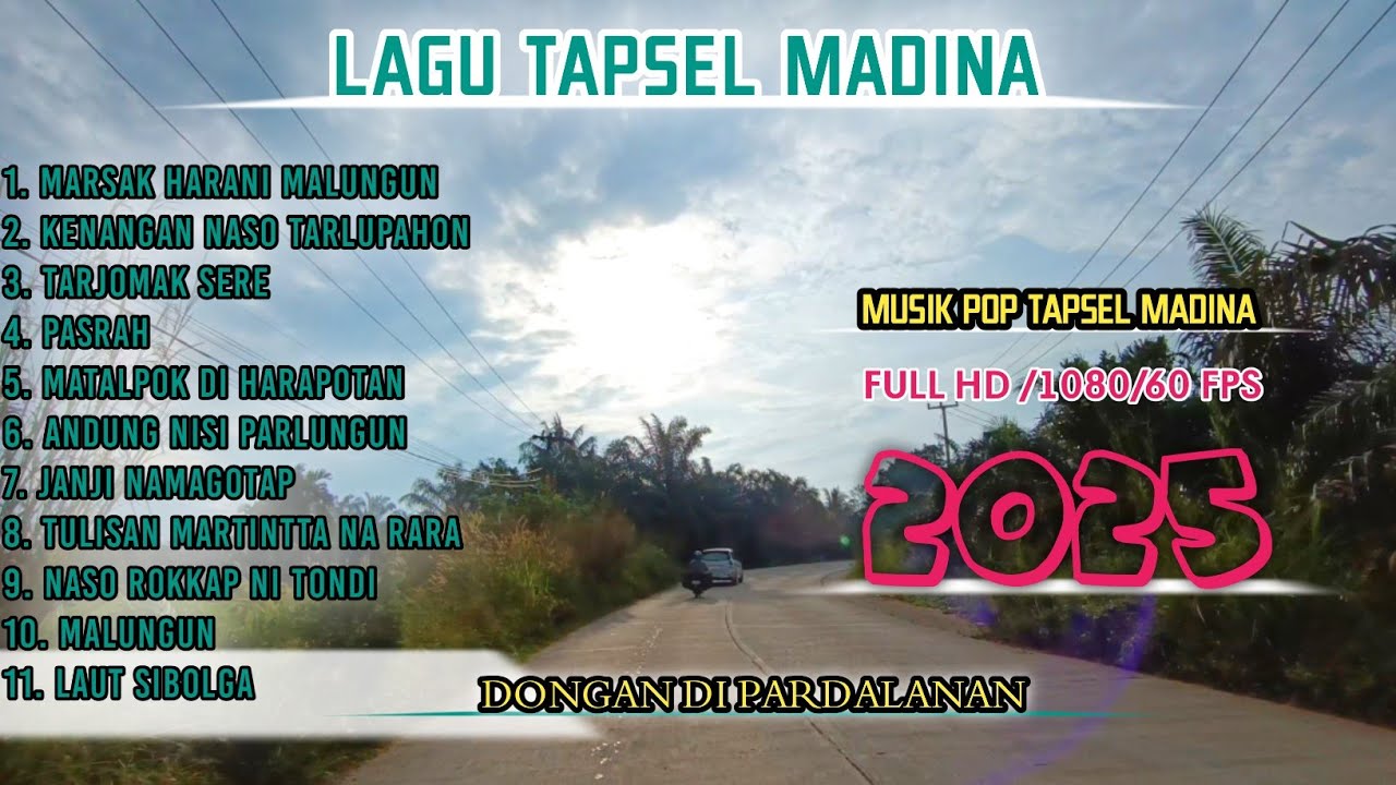 LAGU TAPSEL MADINA MARSAK HARANI NA MALUNGUN| KENANG NASO TARLUPAHON ...