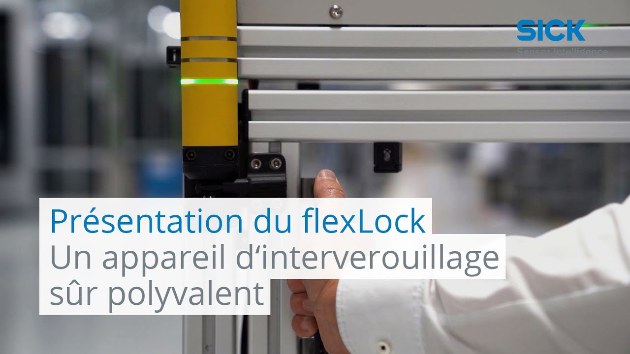 Présentation du flexLock (1/3) : Un dispositif d'interverrouillage sûr ...