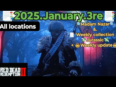 RDO: Madam Nazar location today & all Fossils "Jurrasic" weekly ...