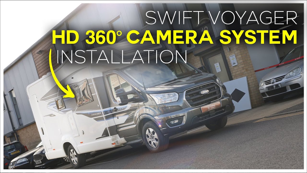 2024 Swift Voyager Motorhome | 360° HD Camera System Installation ...