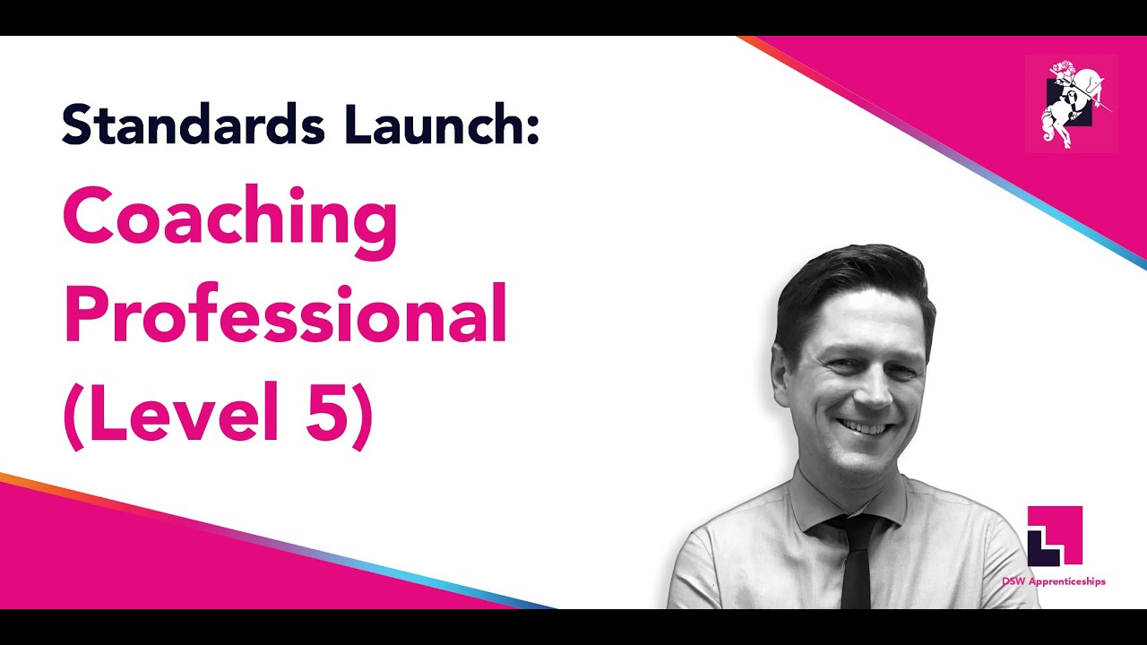 Standards Launch: Professional Coaching Level 5 - YouTube