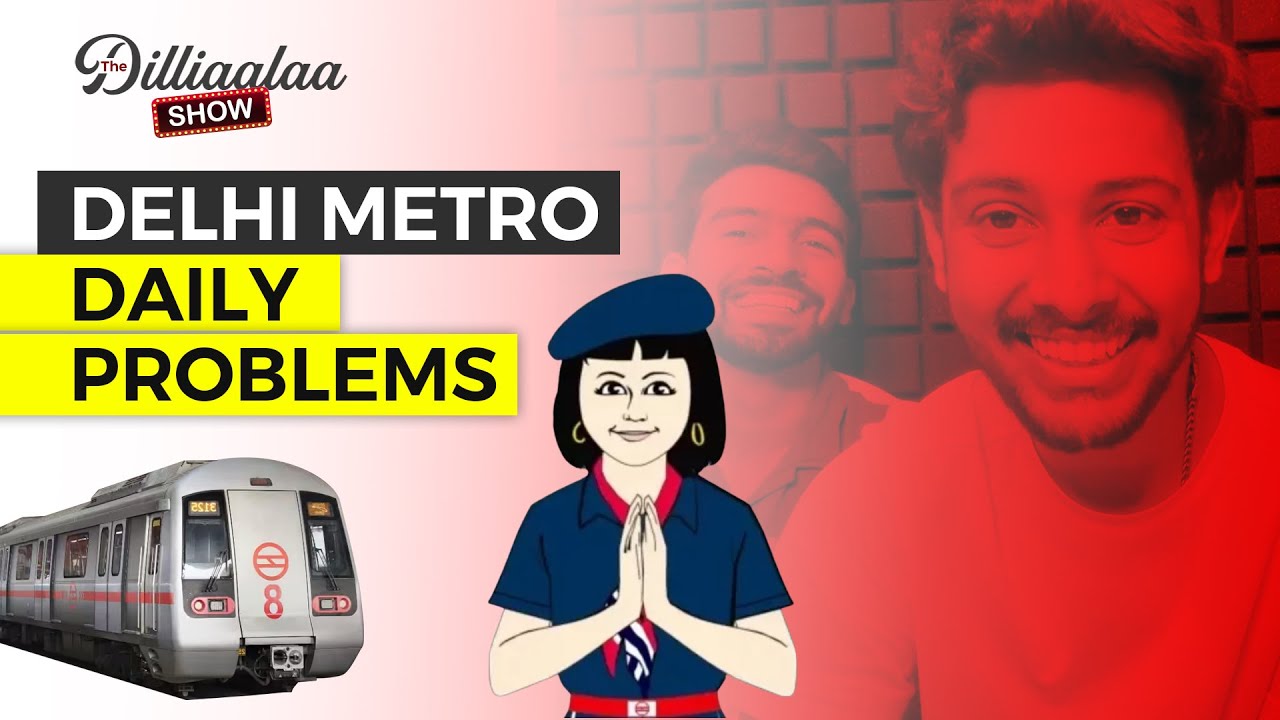 DELHI METRO DAILY PROBLEMS! EP-01 - YouTube