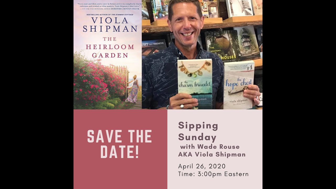 The Heirloom Garden Launch with Wade Rouse/ Viola Shipman - YouTube