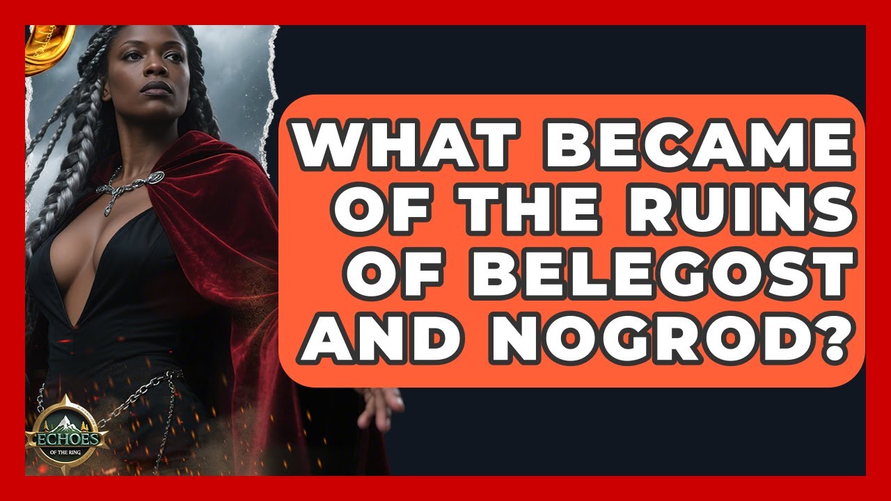 What Became Of The Ruins Of Belegost And Nogrod? - Echoes Of The Ring ...