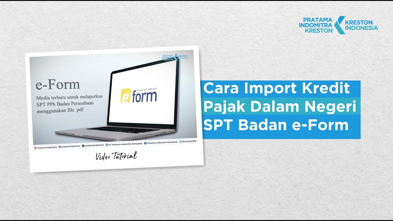 Cara Import Kredit Pajak Dalam Negeri SPT Badan e-Form - YouTube