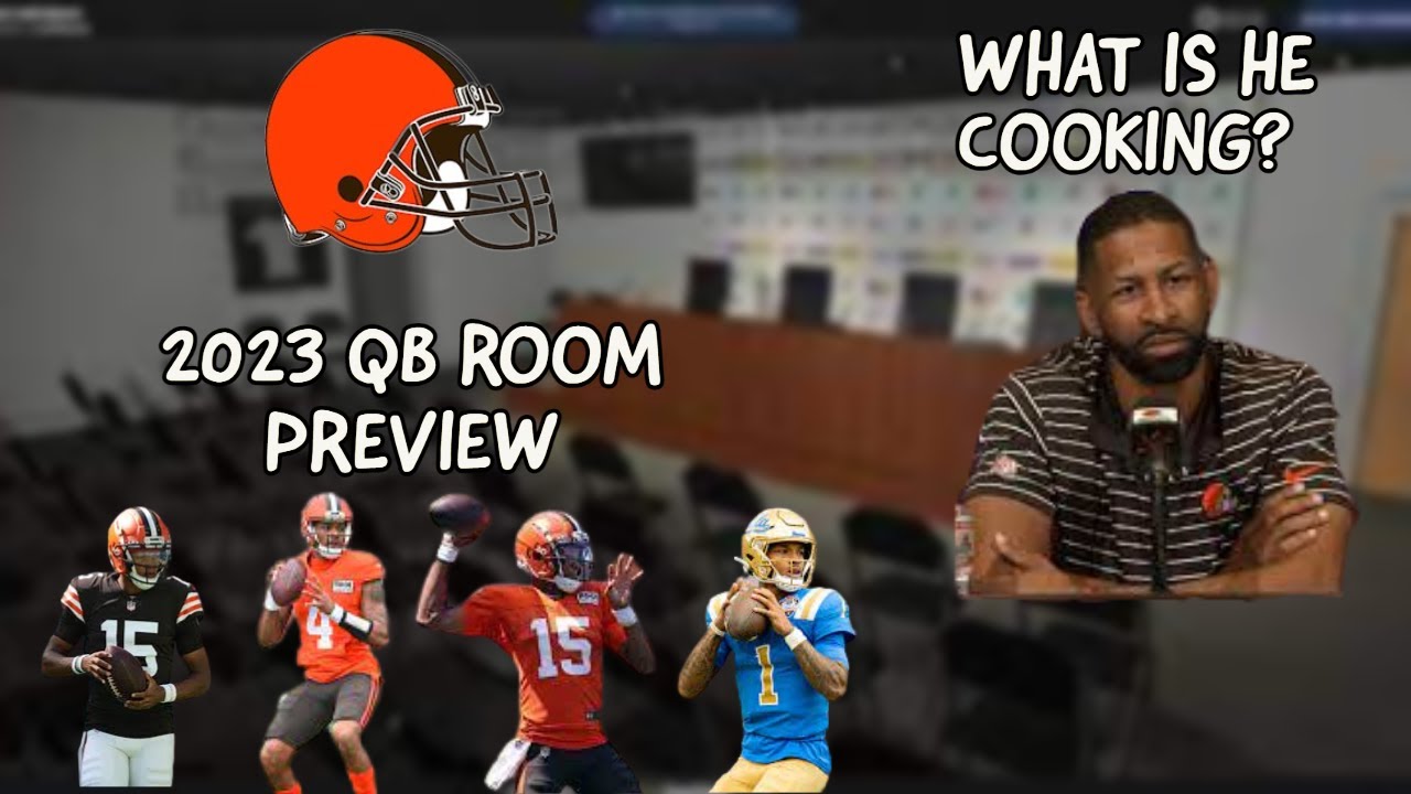 Cleveland Browns 2023 QB Room Preview - YouTube
