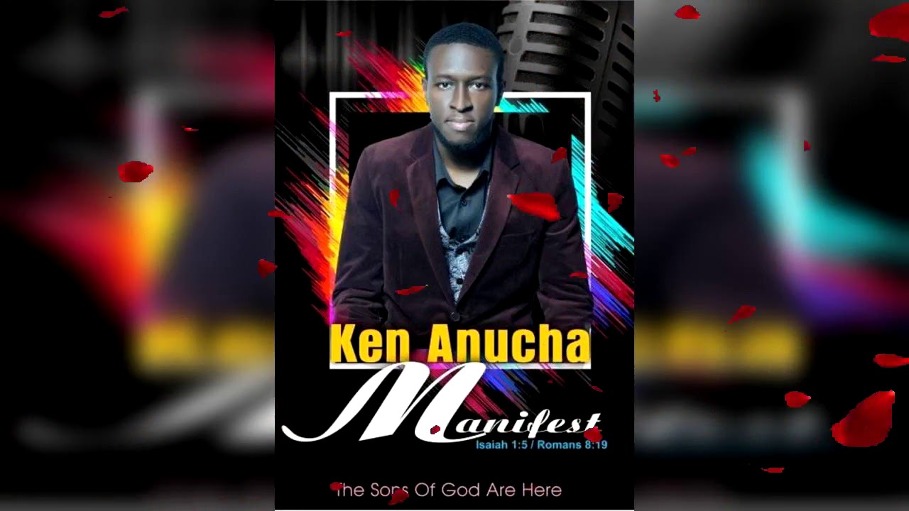 Ken Anucha - Manifest - YouTube