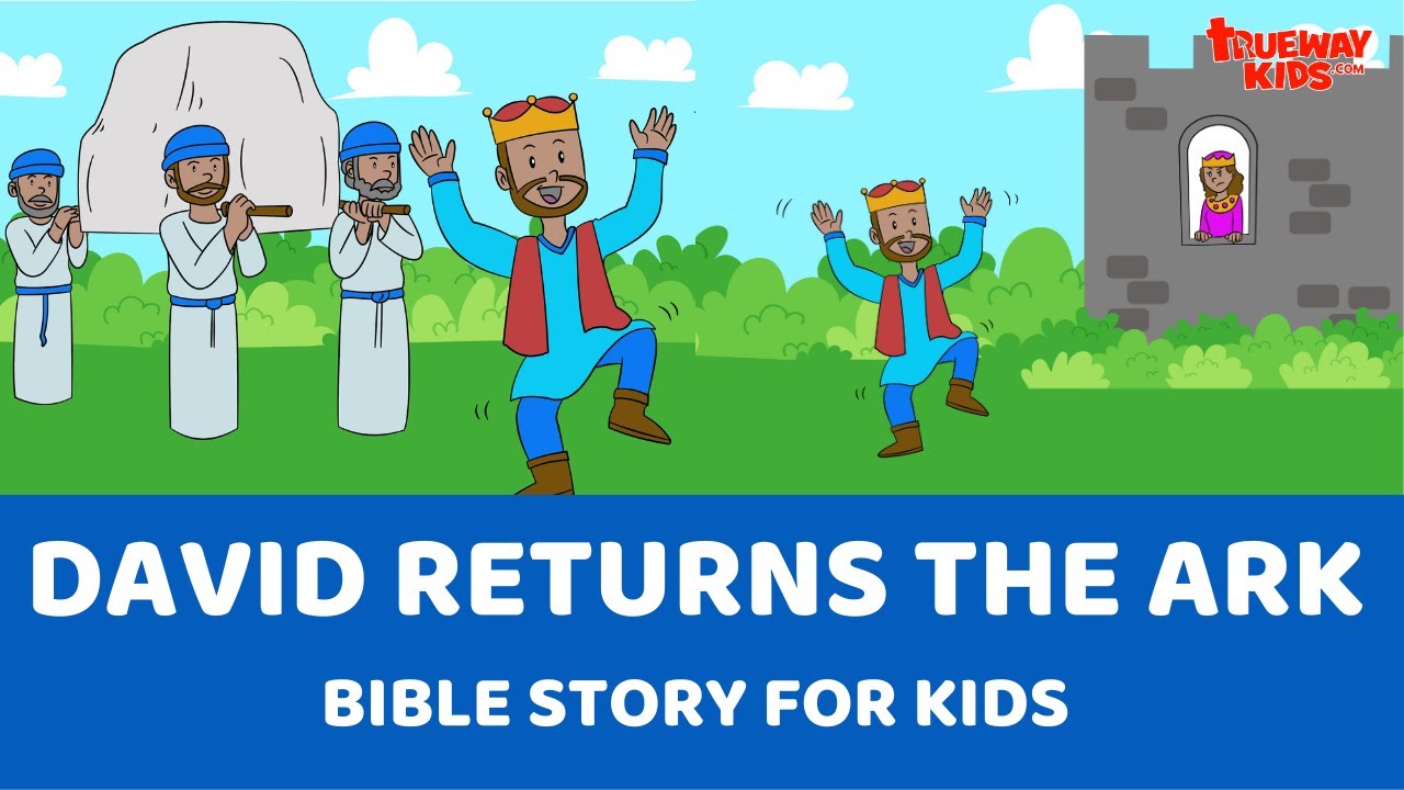 David Returns the Ark - Bible story for kids story - YouTube