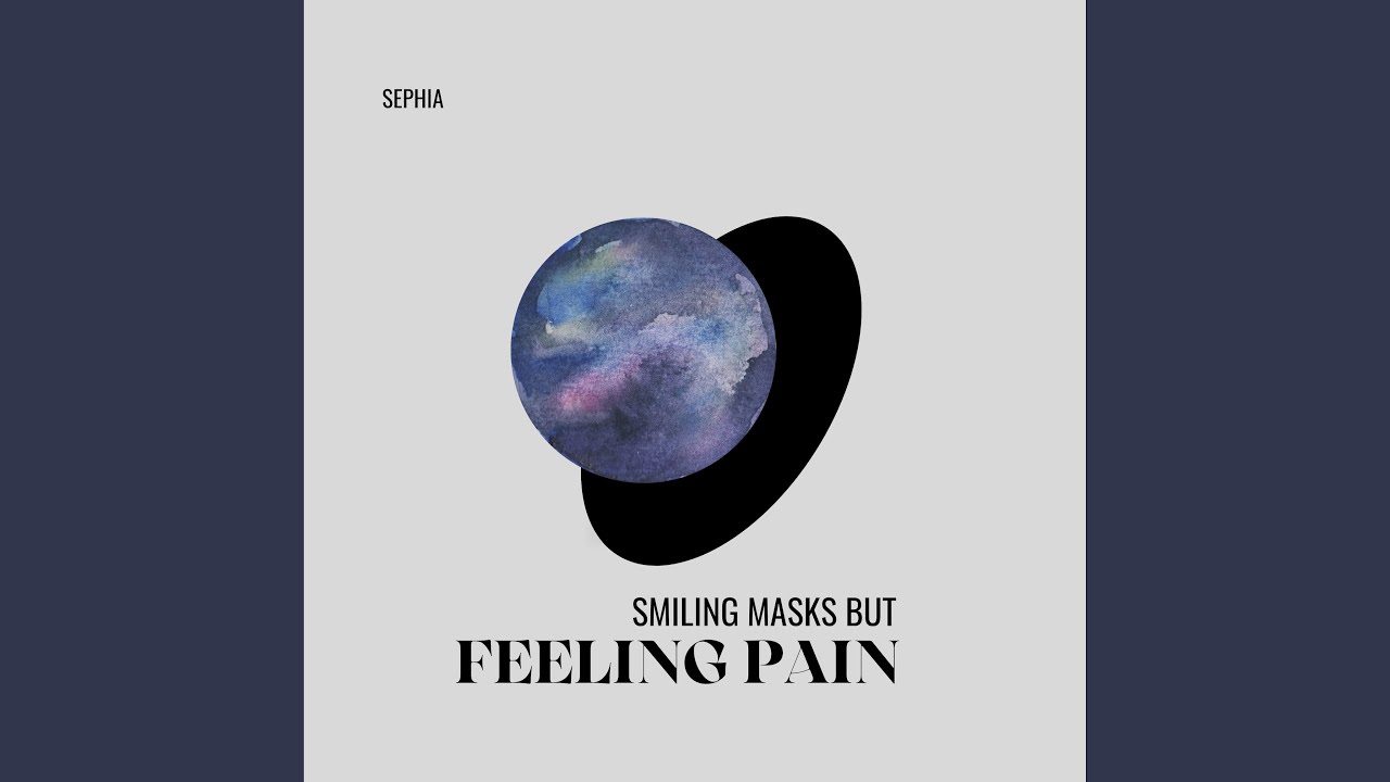 Smiling Masks but Feeling Pain - YouTube