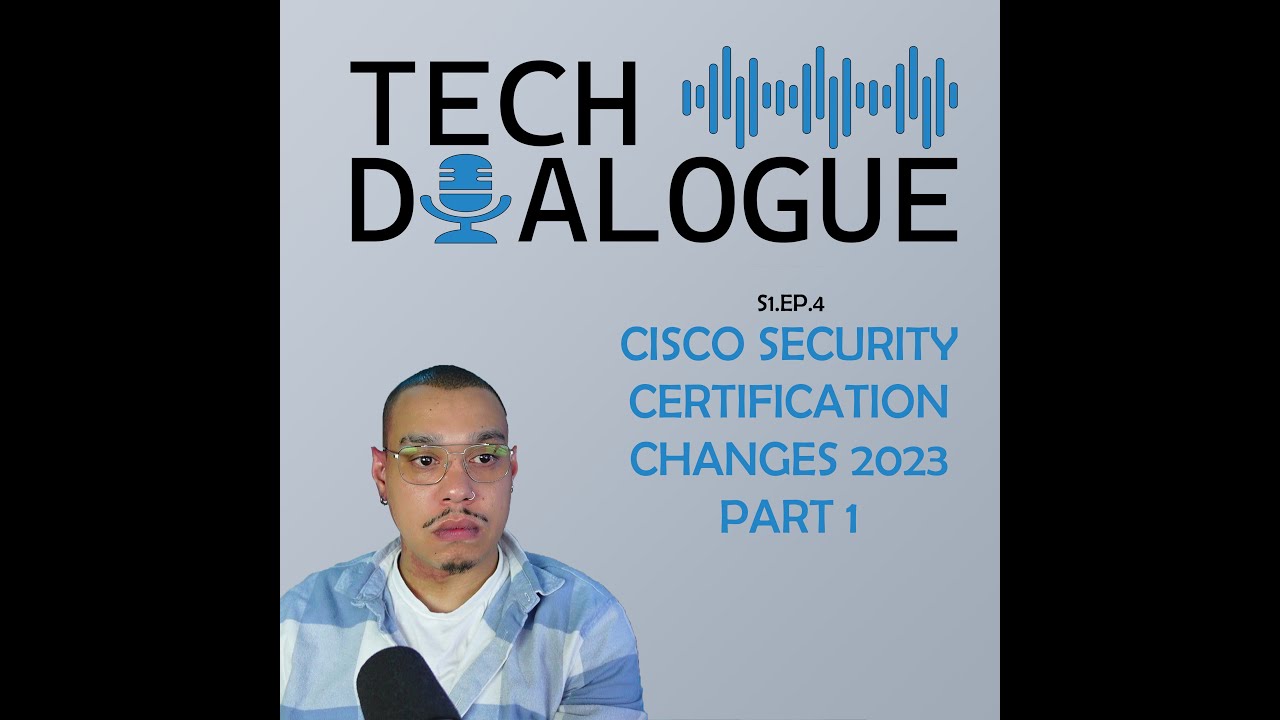 Cisco Security Certification Changes 2023 Part 1 | EP4 S1 - YouTube