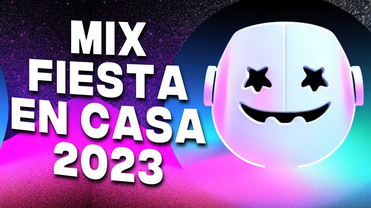 MIX FIESTA EN CASA (LALA, Lambada Mix, Axel F, After Party, Que ...