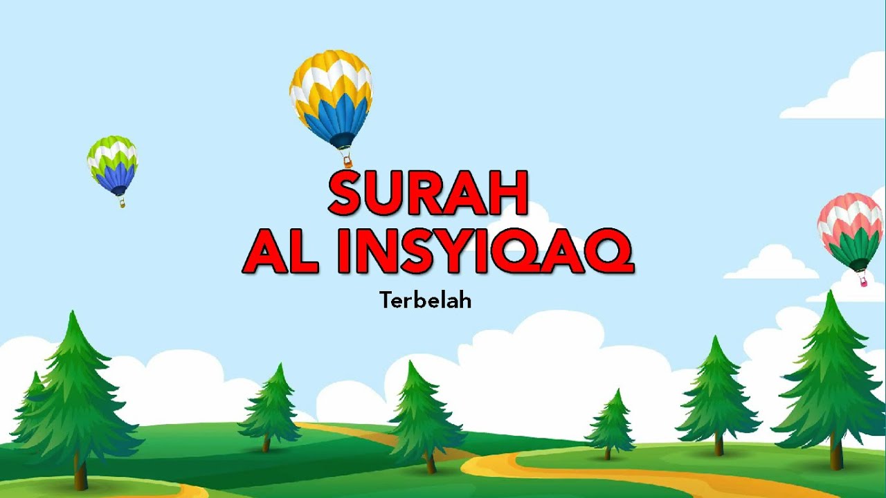 Surah Al insyiqaq - Metode Ummi | Beserta Terjemahannya - YouTube