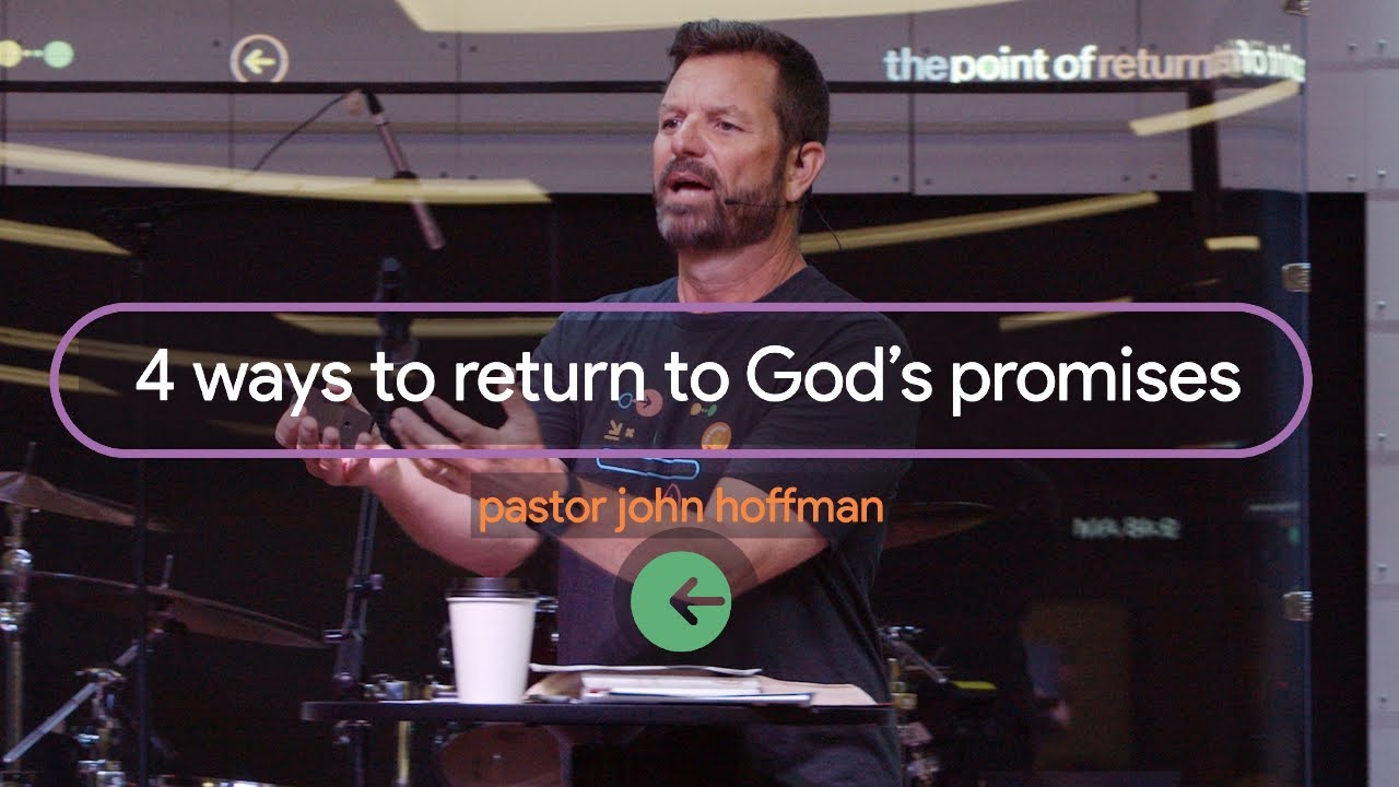 The Point of Return: Pt. 1- 4 Ways to Return to God's Promises - YouTube