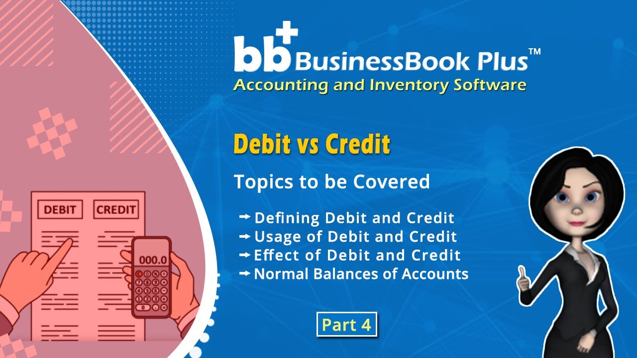 Debit VS Credit | Part-4 Accounting Series - YouTube