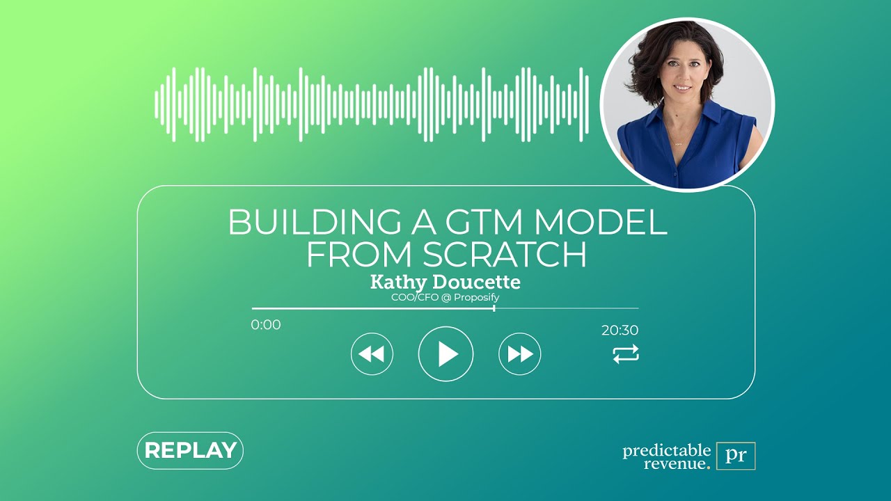Building a GTM Model From Scratch | Predictable Revenue Sales Tips ...