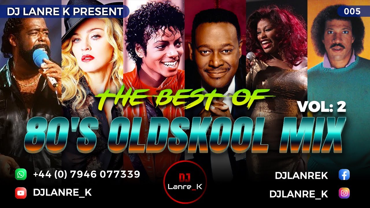 Top 80s Music Mix Playlist: All-Time Greatest Hits & Classics | DjLanre ...