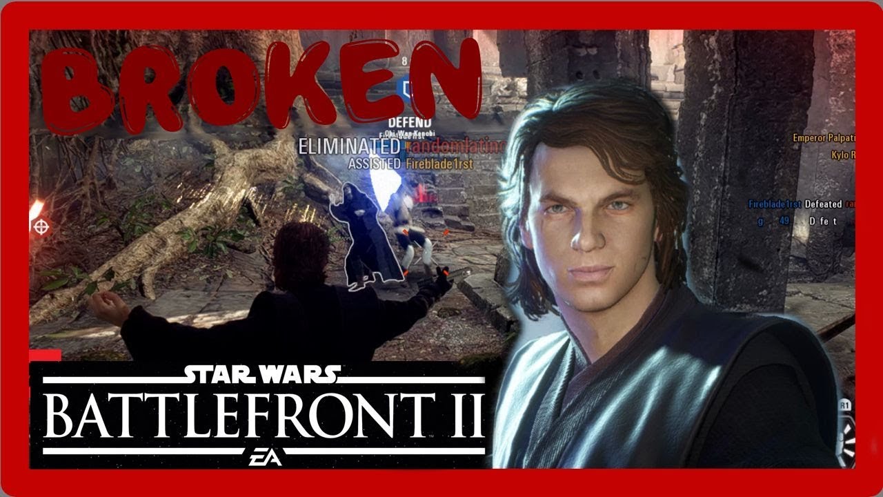 Anakin Is Broken!!! Star Wars Battlefront 2 - YouTube