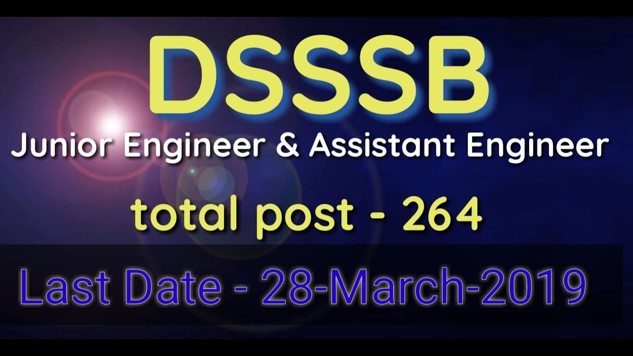 Dsssb Junior engineer & Assistant engineer online form 2019 || total ...