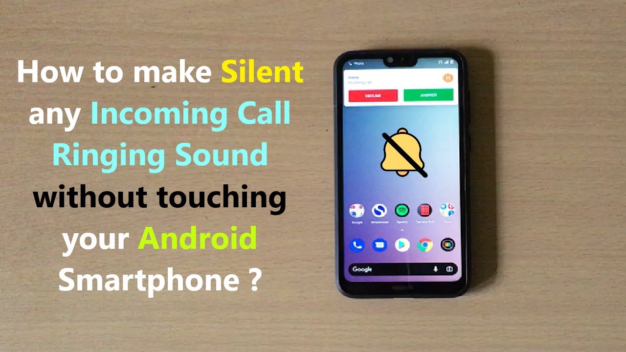 How to make Silent any Incoming Call Ringing Sound without touching ...