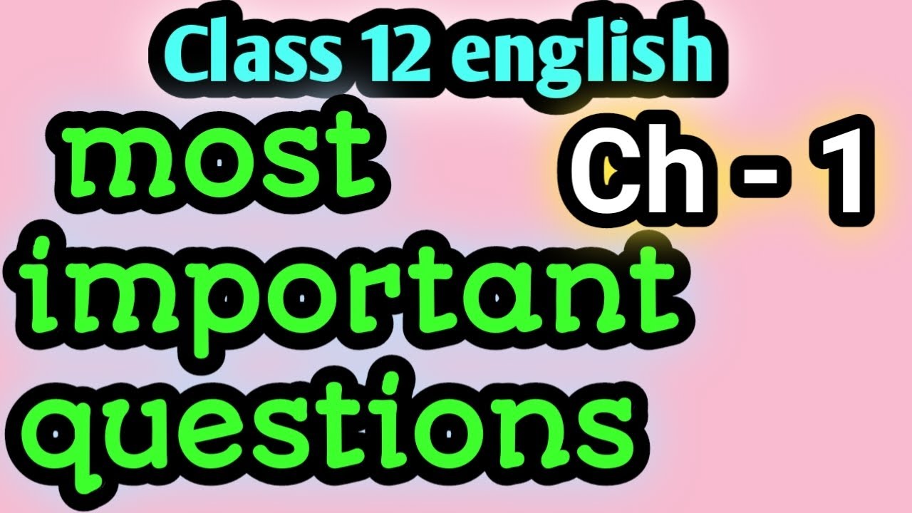 Class 12 english ch-1 important questions 🔥| The last lesson| 12 th ...
