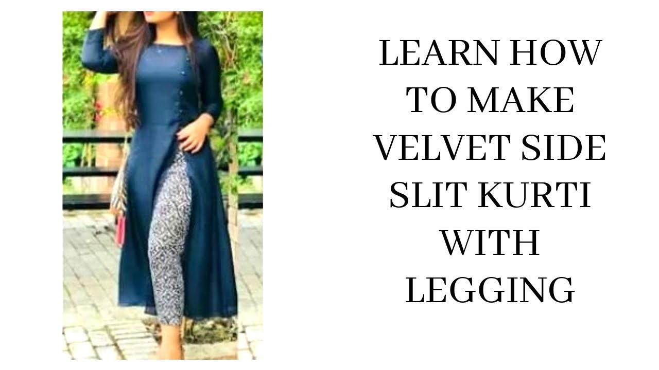 Learn How To Make Side Slit Suit With Legging. - YouTube