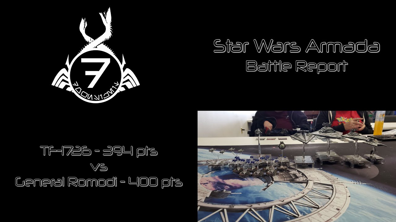Star Wars Armada - TF-1726 vs General Romodi - 400pt Battle Report ...