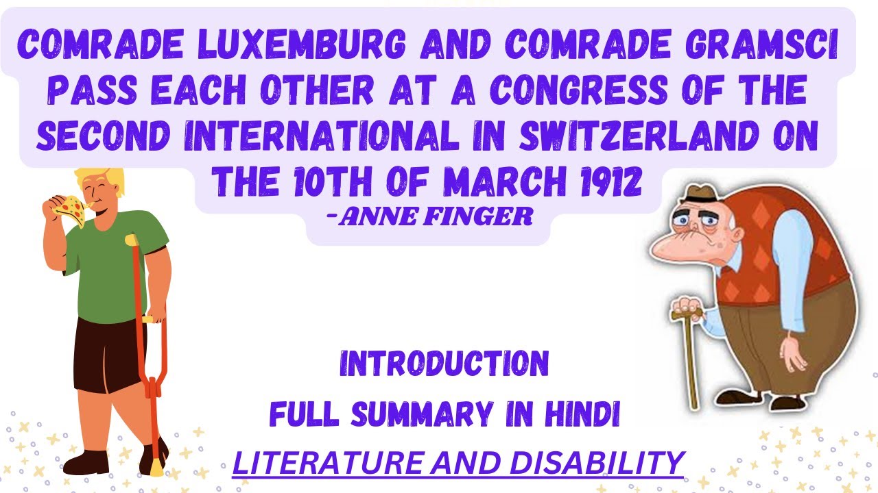 COMRADE LUXEMBURG AND COMRADE GRAMSCI PASS EACH OTHER.... BY ANNE FINGER||HINDI SUMMARY WITH ...