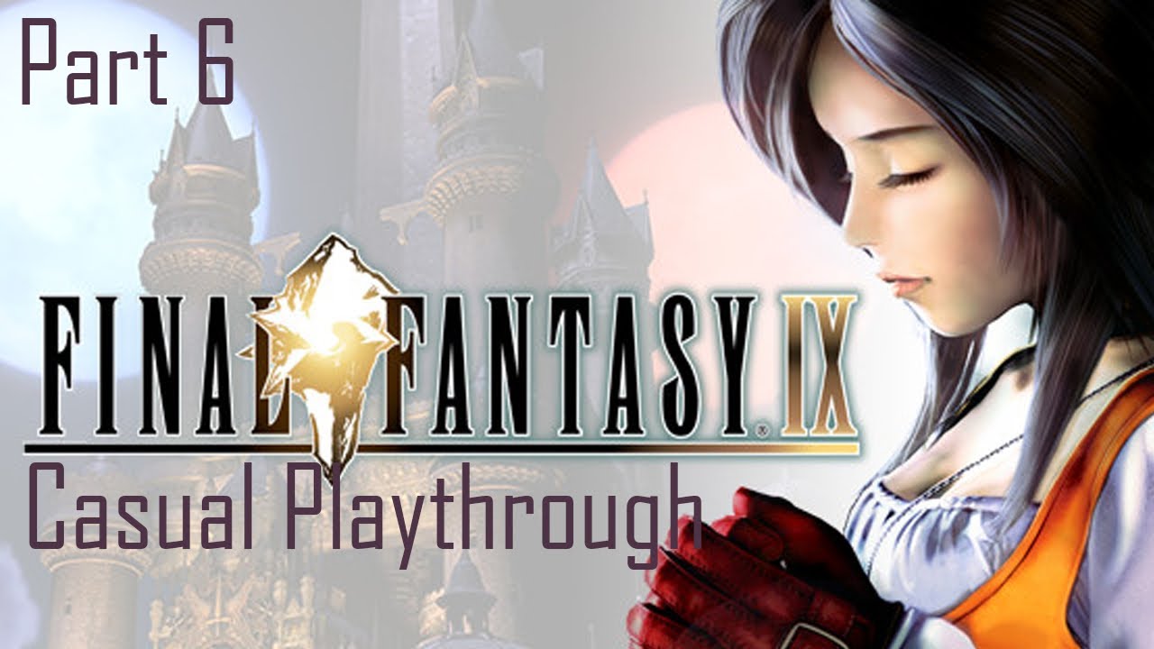 Final Fantasy IX Playthrough - Part 6 - Rescuing Dagger - YouTube
