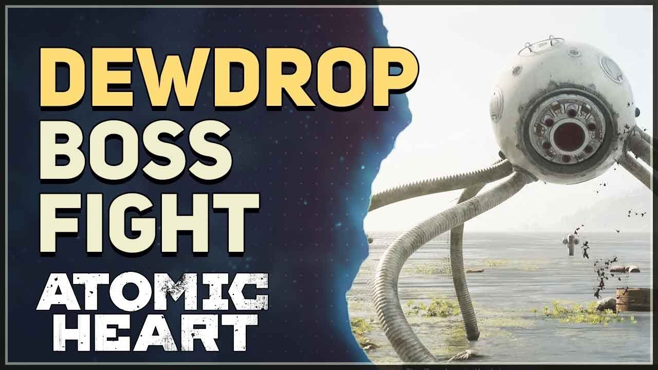 Atomic Heart / Boss Fight (DEWDROP) - YouTube
