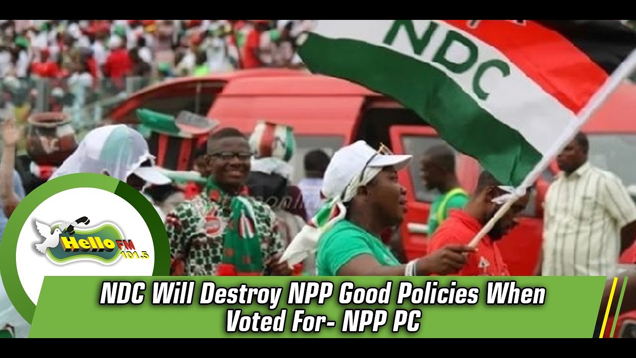 NDC Will Destroy NPP Good Policies When Voted For- NPP PC - YouTube