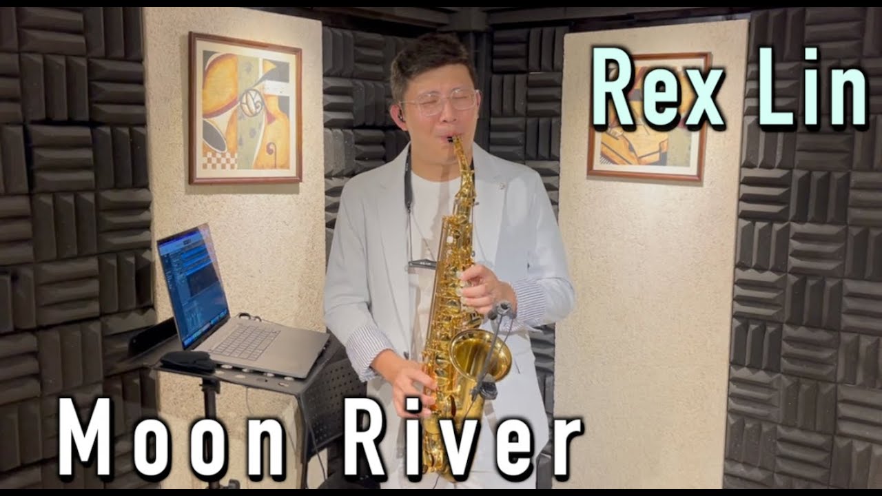 Moon River (Dave Koz) - Rex Lin Sax 林敬堯 薩克斯風演奏 - YouTube