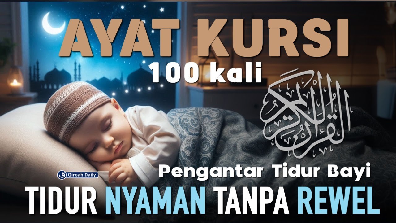 AYAT KURSI MERDU PENGANTAR TIDUR | MUROTTAL ALQURAN MERDU PENGUSIR ...