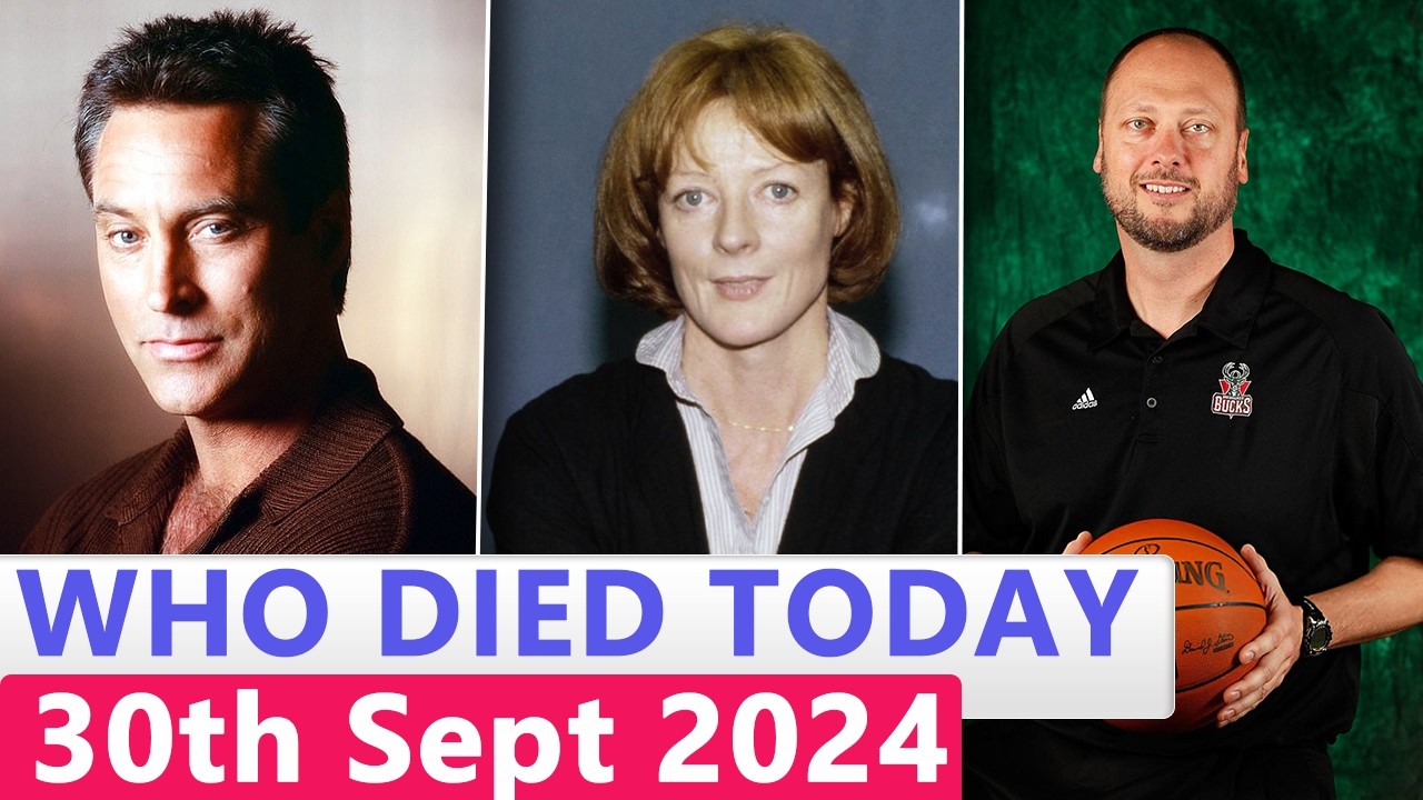 13 Famous Actors Who died Today 30th September 2024 - YouTube