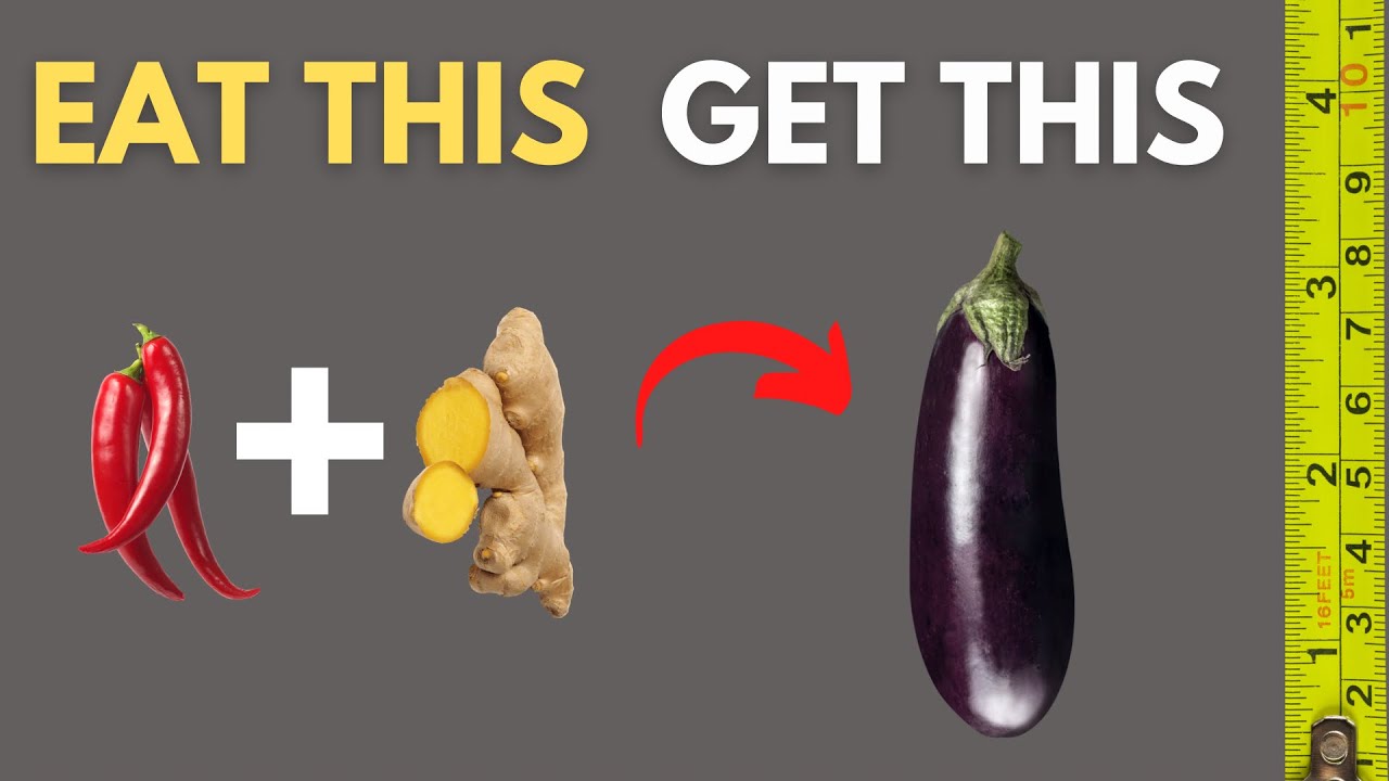 SCIENTIFICALLY PROVEN FOODS TO BOOST THE SIZE OF YOUR MANHOOD! (How To ...