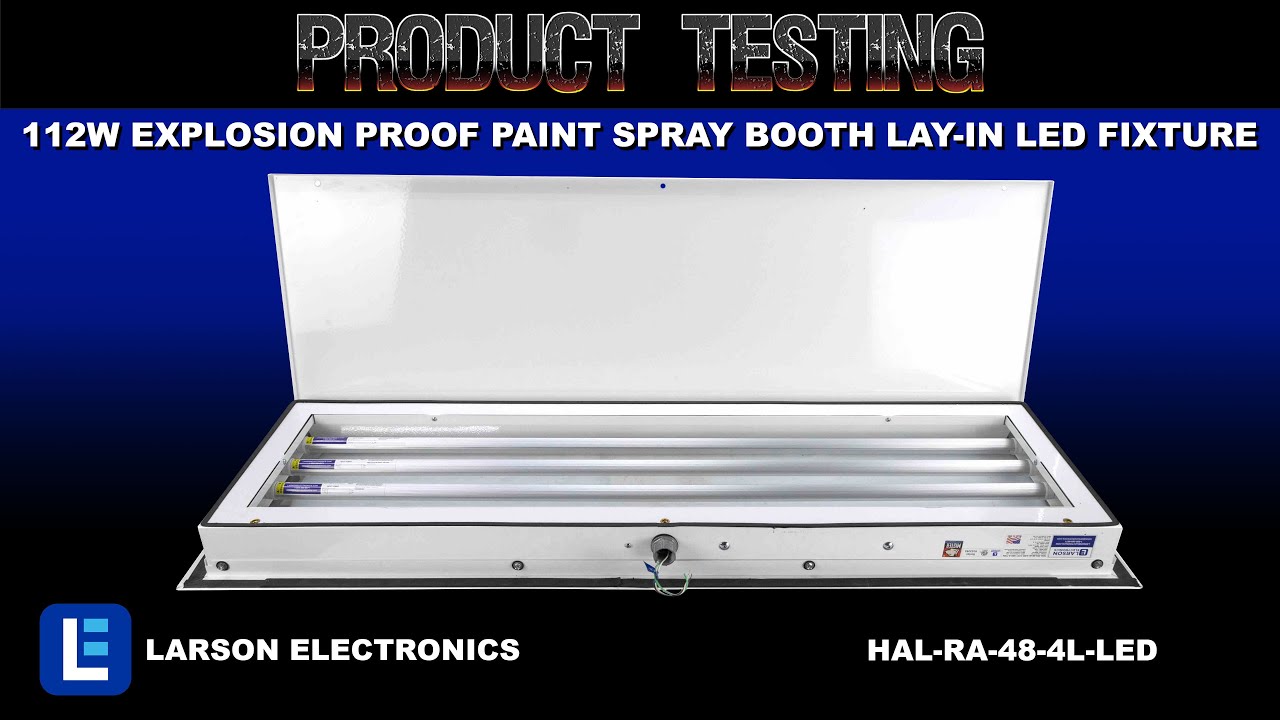 112W Explosion Proof Paint Spray Booth Lay-In LED Fixture - C1D2 - (4 ...