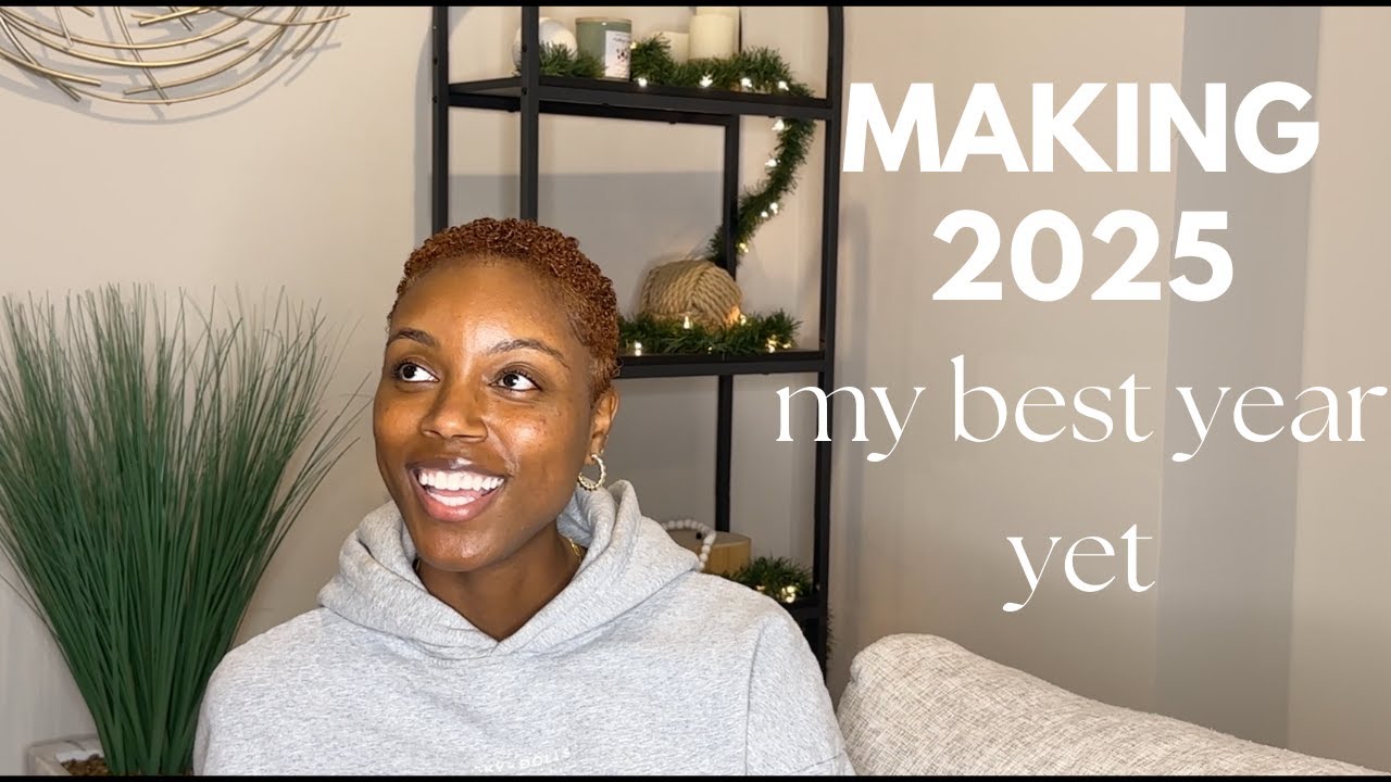 5 things I’m doing to make 2025 my best year yet - YouTube