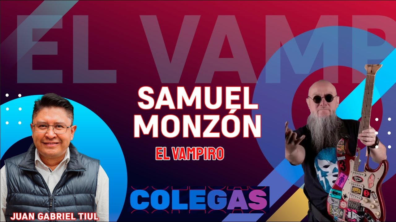 EL VAMPIRO Samuel Monzón habla de su trayectoria y el futuro de la ...