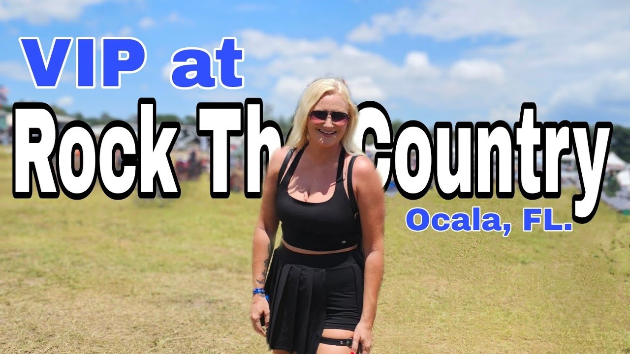 VIP At Rock The Country 🇺🇲 Ocala, Florida - YouTube