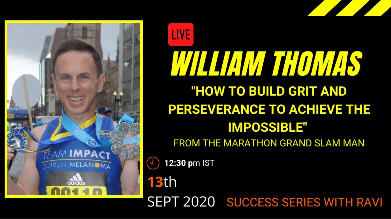 William Thomas on How to build grit and perseverance to achieve the ...