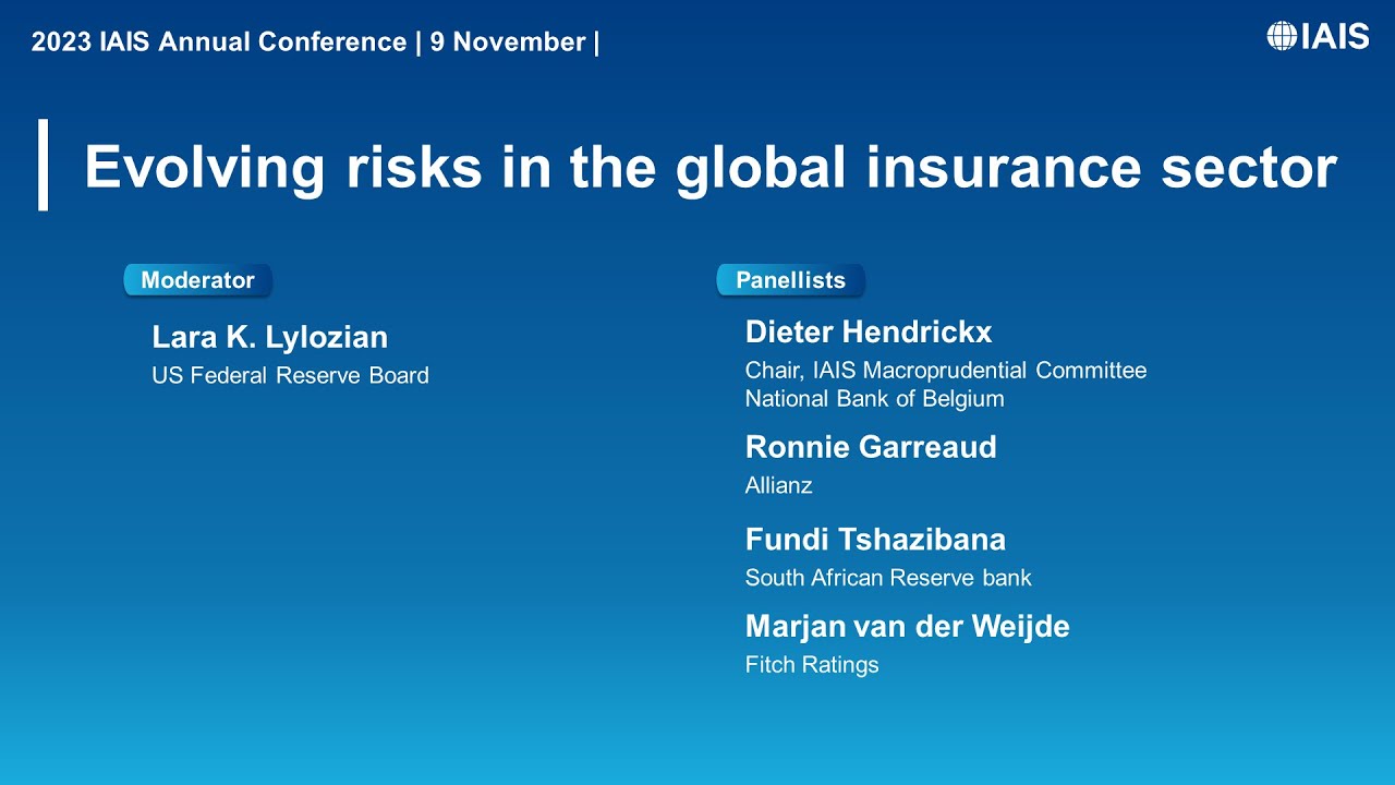 2023 IAIS Annual Conference: Evolving risks in the global insurance ...